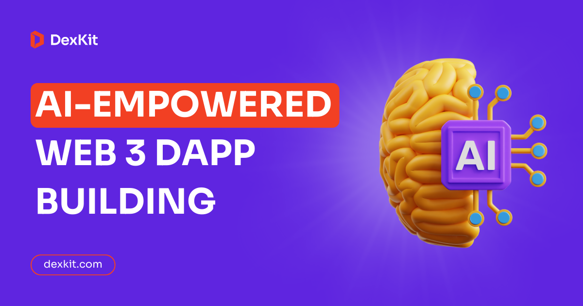 AI-Empowered Web3 DApp Building: Ignite Your Creativity with DexAppBuilder's IA Capabilities ...